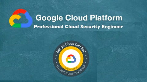 100% Off Coupon - Google Cloud Professional Security Engineer Practice Exams